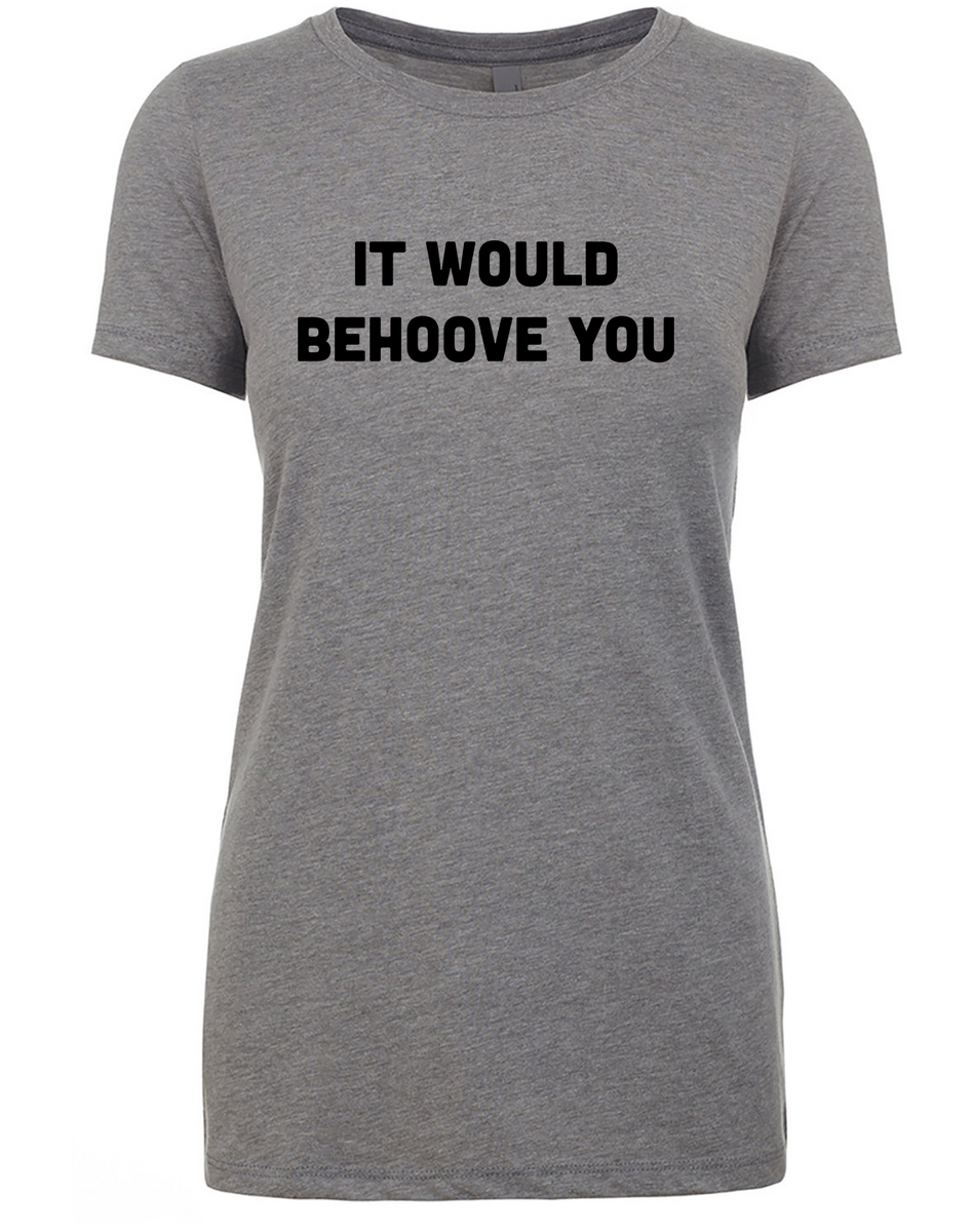 Grey Woman's 'Behoove You' Military T-Shirts – Veteran Trash Talk